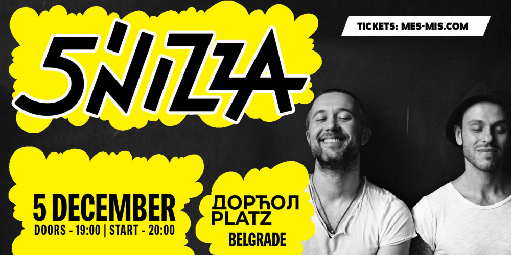 5'nizza in Belgrade, 5 December 2024, 20:00 (Thursday) - ticketshop.store