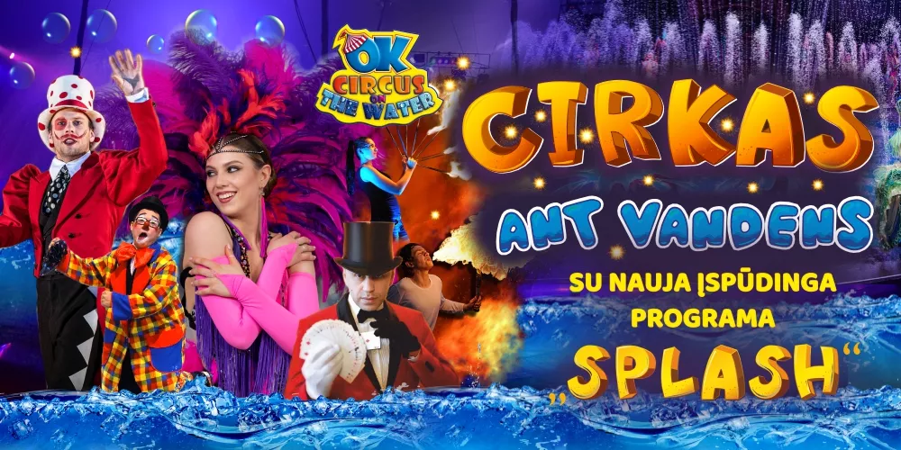 CIRKAS ANT VANDENS „SPLASH“ | Panevėžys, 31 spalio 2025, 19:00 (penktadienis) - ticketshop.lt