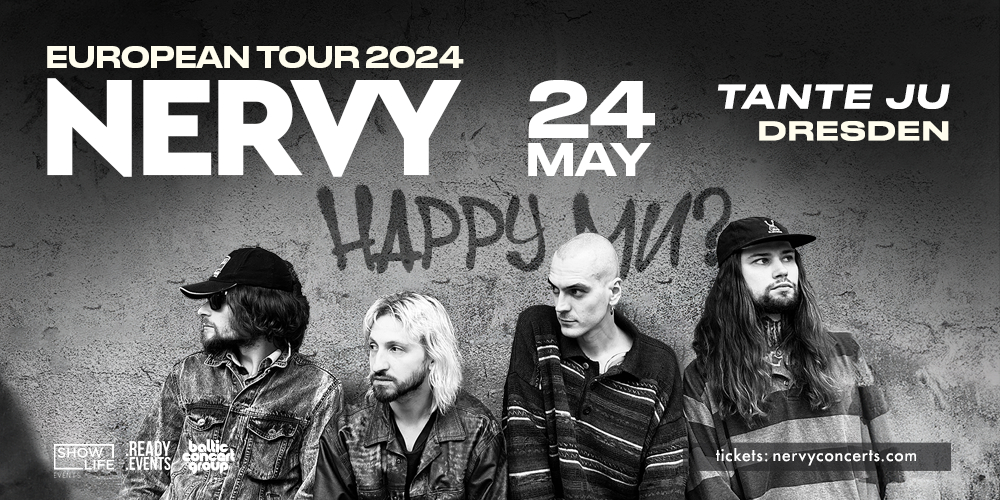 НЕРВЫ / NERVY | DRESDEN, 24 May 2024, 20:00 (Friday) - ticketshop.store
