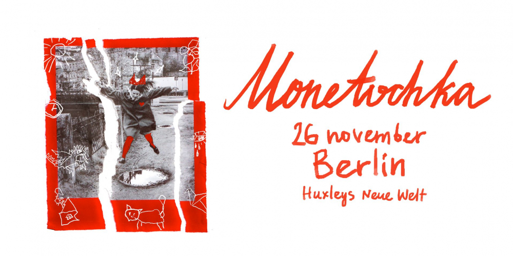 Monetochka | Berlin, 26 November 2024, 19:00 (Tuesday) - ticketshop.store